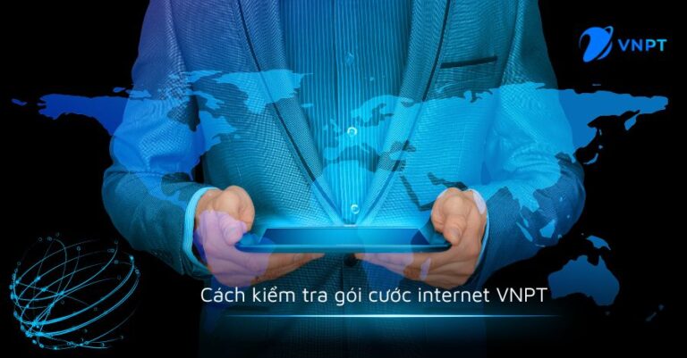 Cách kiểm tra gói cước internet VNPT • VNPT Bình Dương